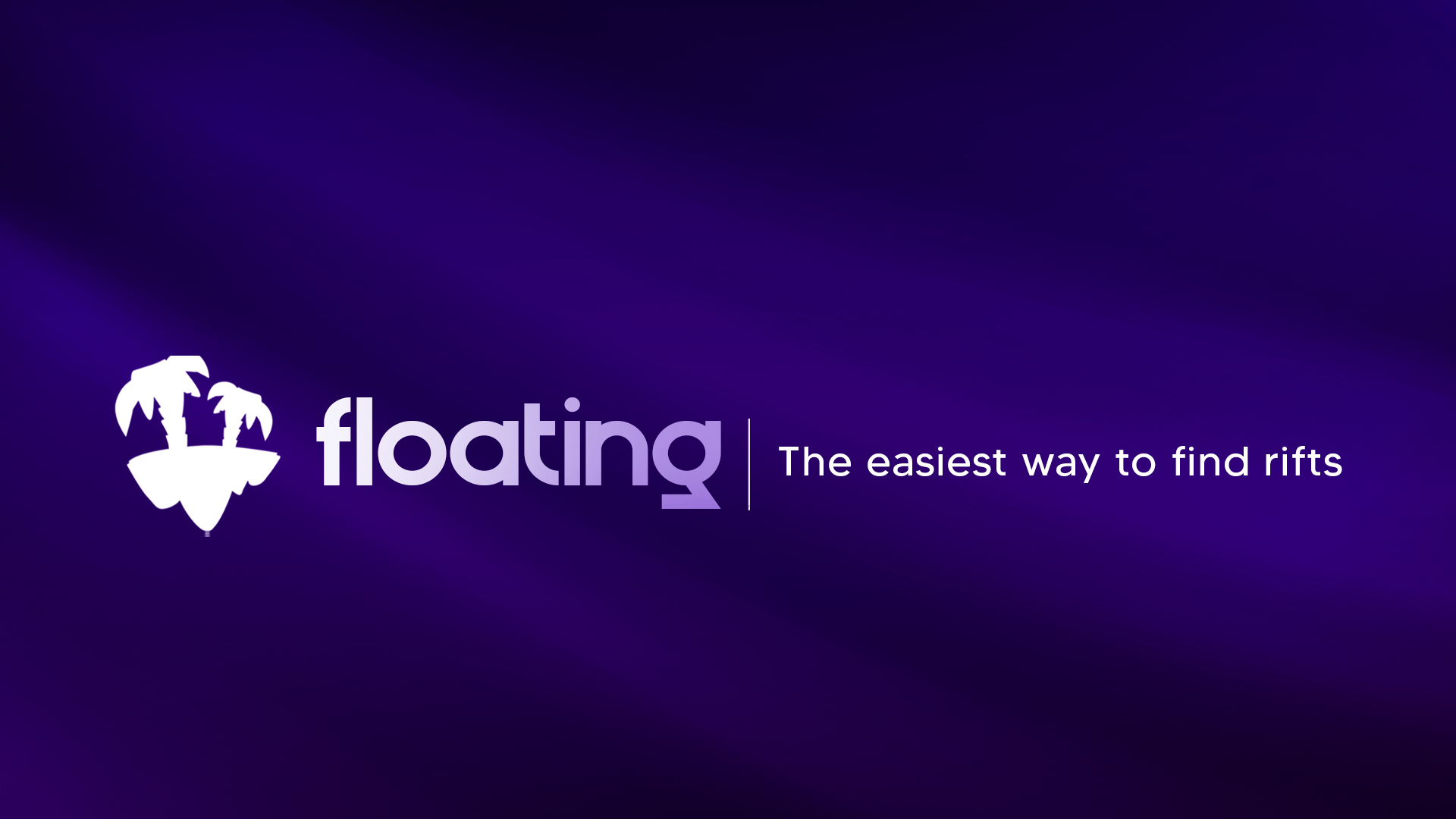 Rift Finder | Floating
